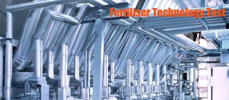 Fertiliser Technology Test for school students, college students and ...