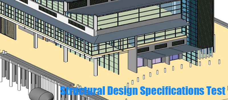 Structural Design Specifications Test for school students, college ...